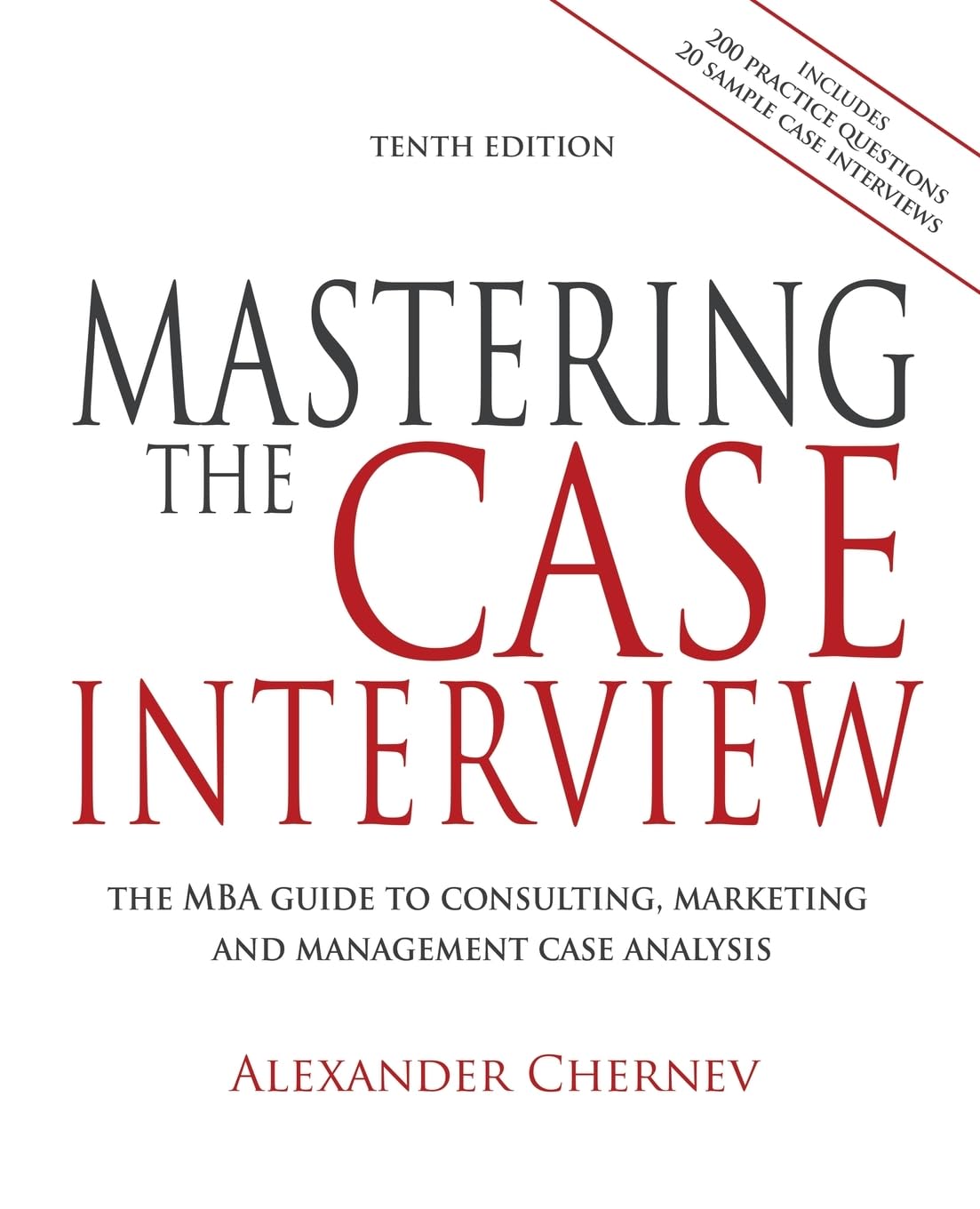 Mastering the Case Interview, 10th Edition : Chernev, Alexander: Amazon ...