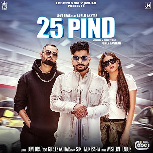 Play 25 Pind by Love Brar & Gurlez Akhtar on Amazon Music