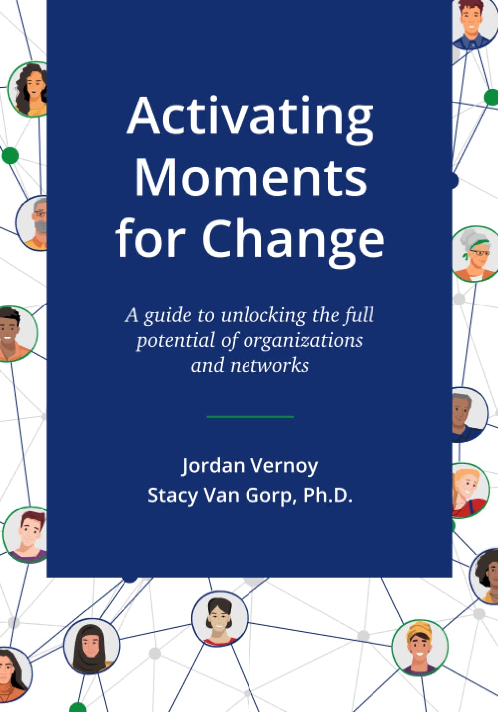 Activating Moments for Change: A guide to unlocking the full potential ...