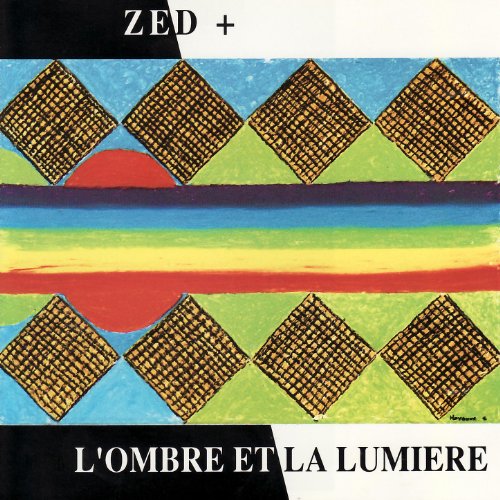 Play L'Ombre et la Lumiere by ZED+ on Amazon Music