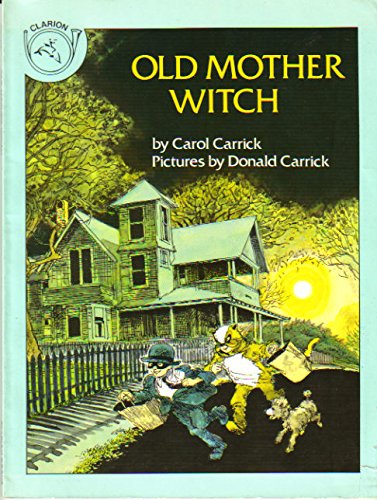 Old Mother Witch: Carrick, Carol: 9780395515846: Amazon.com: Books