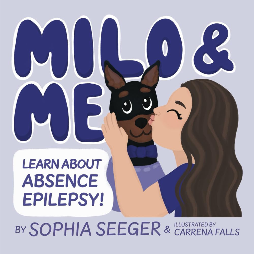Milo&Me Learn about Absence Epilepsy: Seeger, Sophia, X, Milo&Me ...
