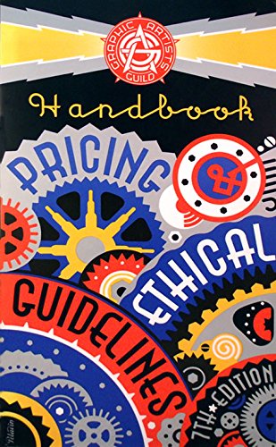 Graphic Artists Guild Handbook (Graphic Artists Guild Handbook: Pricing ...