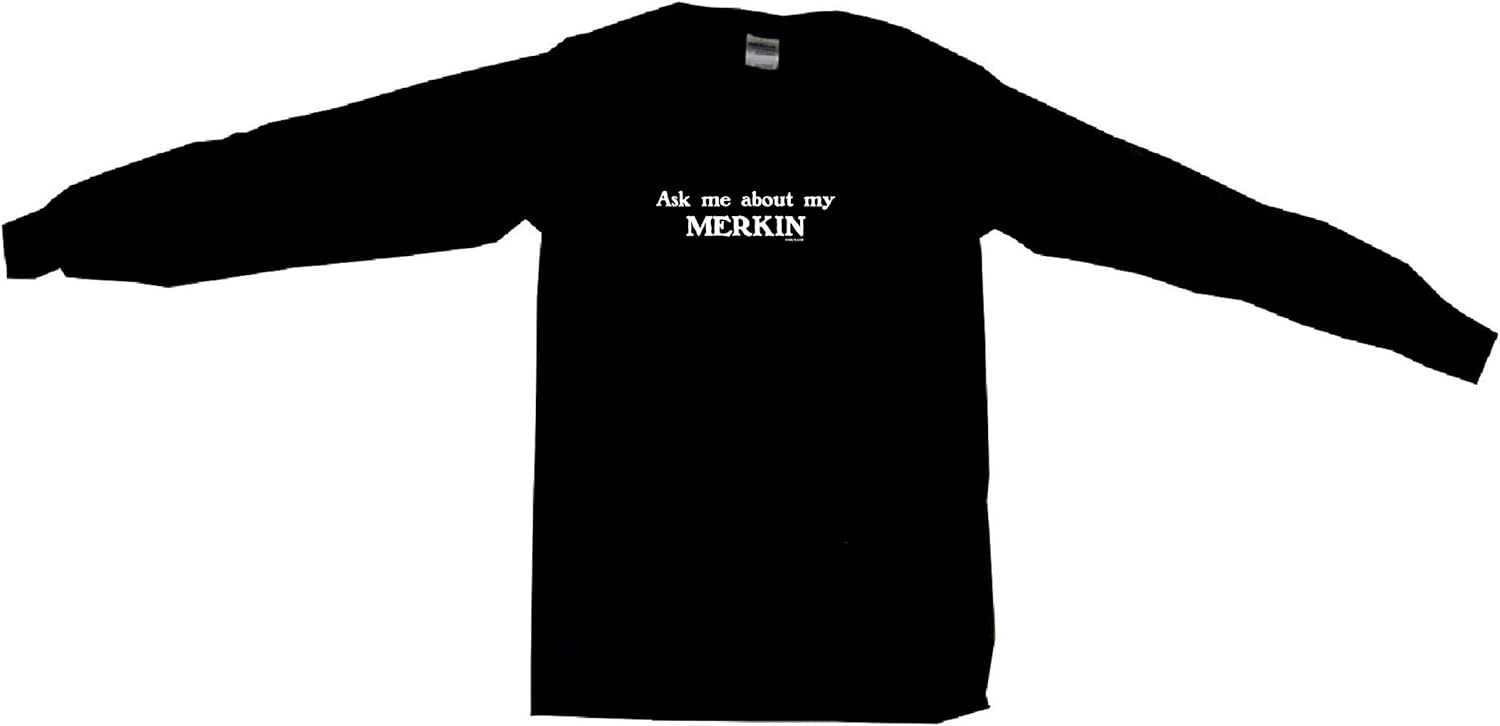 Amazon.com: Ask Me About My Merkin Men's Tee Shirt Small-Black Long ...