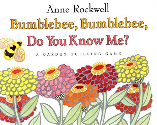 Amazon.com: Bumblebee, Bumblebee, Do You Know Me?: A Garden Guessing ...