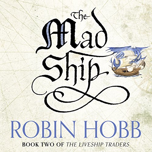Ship of Magic: The Liveship Traders, Book 1 (Audio Download): Robin ...