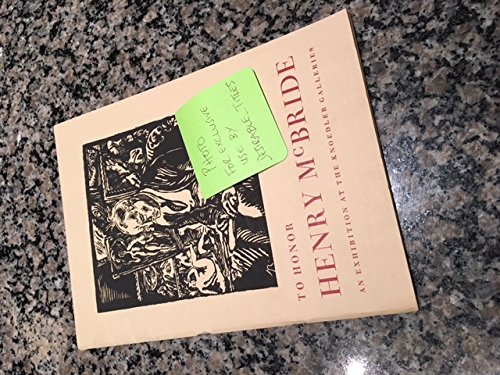 To honor Henry McBride;: An exhibition of paintings, drawings and water ...