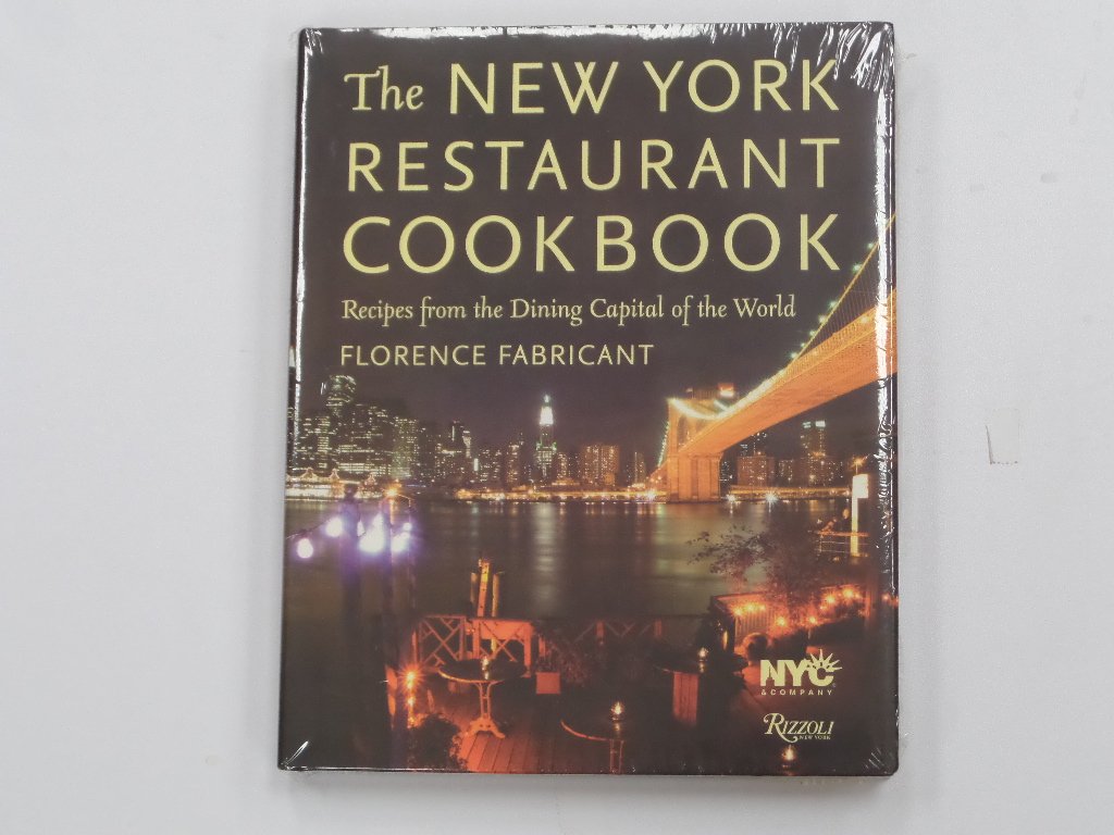 The New York Restaurant Cookbook: Recipes from the Dining Capital of ...