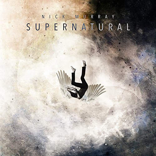 Amazon.com: Supernatural : Nick Murray: Digital Music