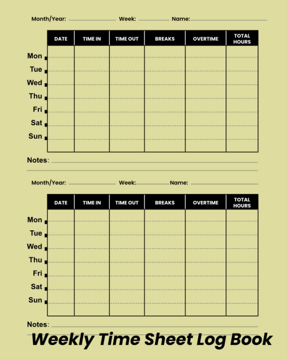 Weekly Time Sheet Log Book: Employee Time Sheet Log Book, Worker's Time ...