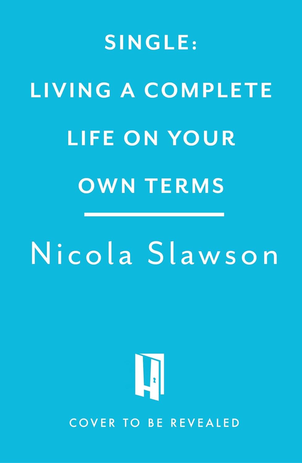 Buy Single: Living a Complete Life on Your Own Terms Book Online at Low ...