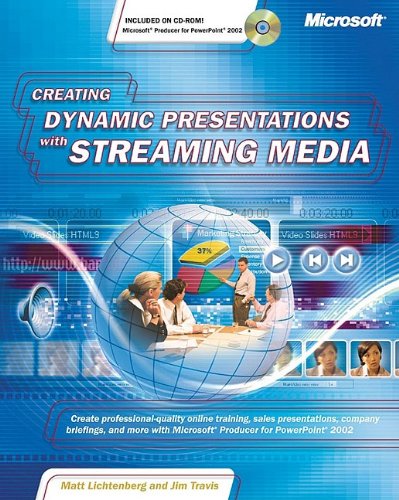 Creating Dynamic Presentations with Streaming Media: Amazon.co.uk ...