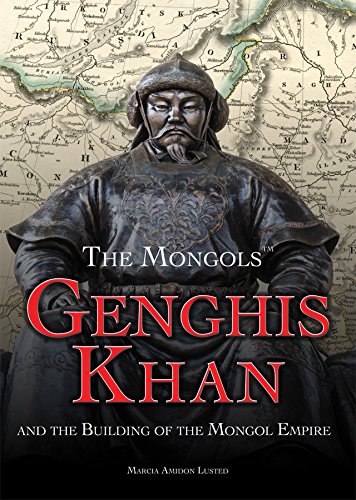 Amazon.com: Genghis Khan and the Building of the Mongol Empire (The ...