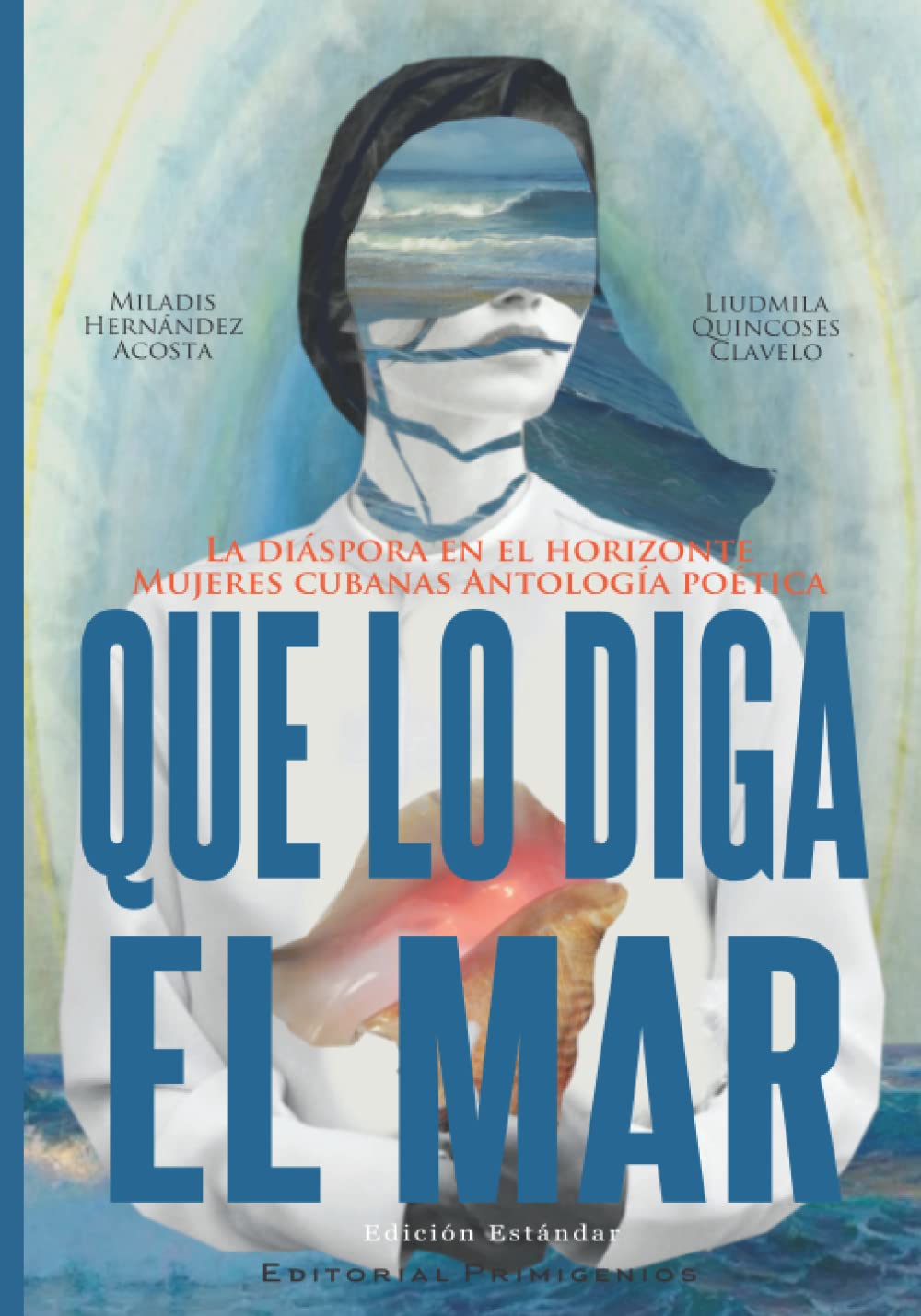 Amazon.com: Que lo diga el mar: La diáspora en el horizonte, mujeres ...