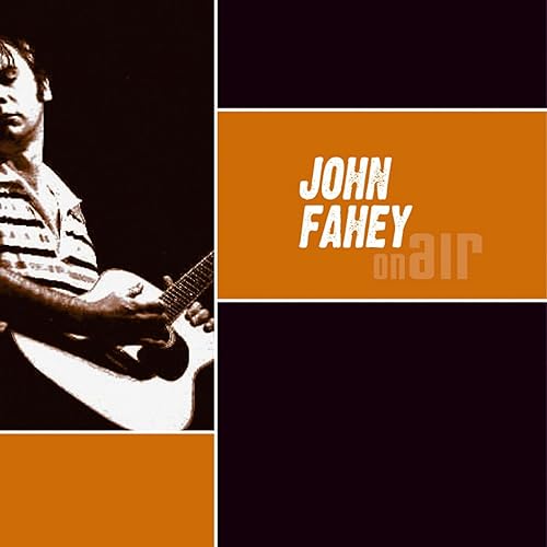 On Air by John Fahey on Amazon Music - Amazon.com