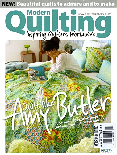 Modern Quilting Issue 1: Modern Quilting Magazine: 0074470902515 ...