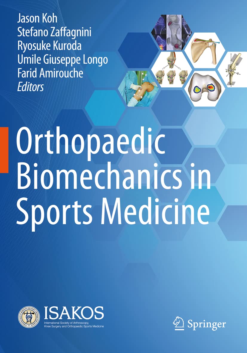 Orthopaedic Biomechanics in Sports Medicine: 9783030815516: Medicine ...