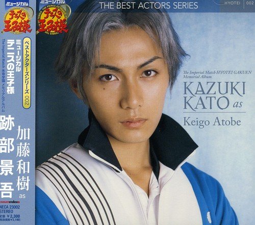 Kazuki Kato - Musical The Prince of Tennis Best Actor's Series 002 Kato ...