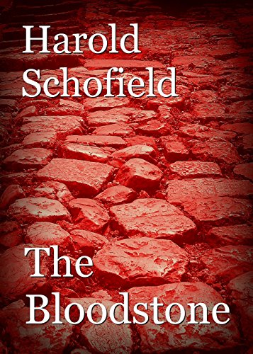 The Bloodstone eBook : Schofield, Harold A: Amazon.in: Kindle Store