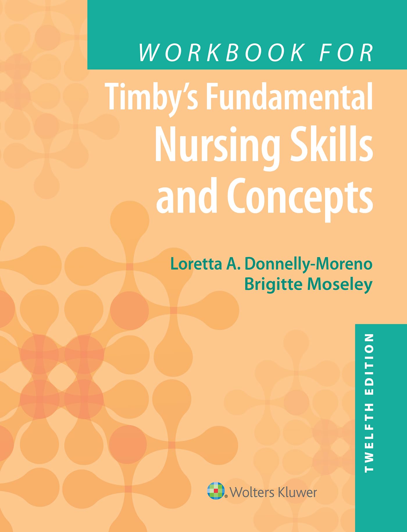 Snapklik.com : Workbook For Timbys Fundamental Nursing Skills And Concepts