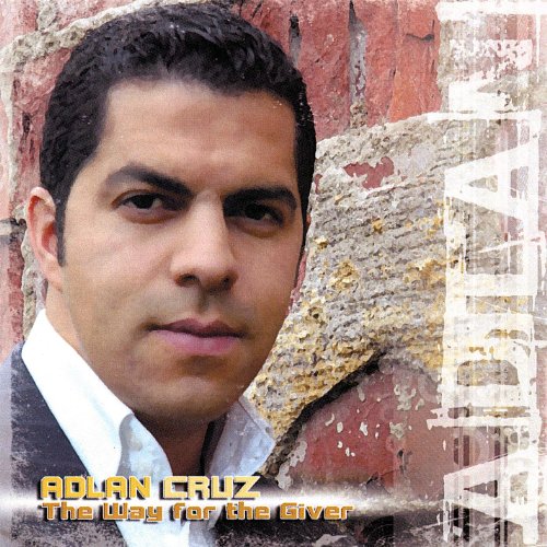 Play The Way for the Giver by Adlan Cruz on Amazon Music