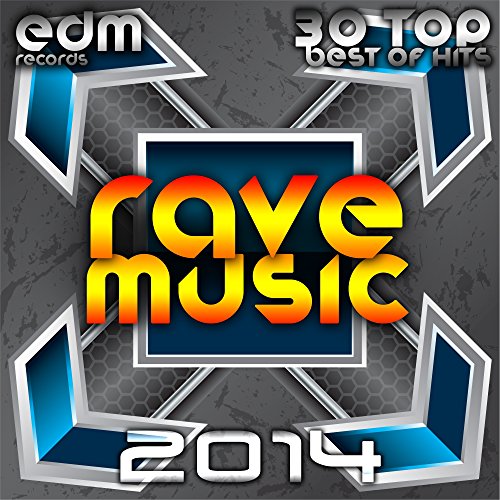 Play Rave Music 2014 - 30 Top Best Of Hits Hard Acid Dubstep Rave Music ...