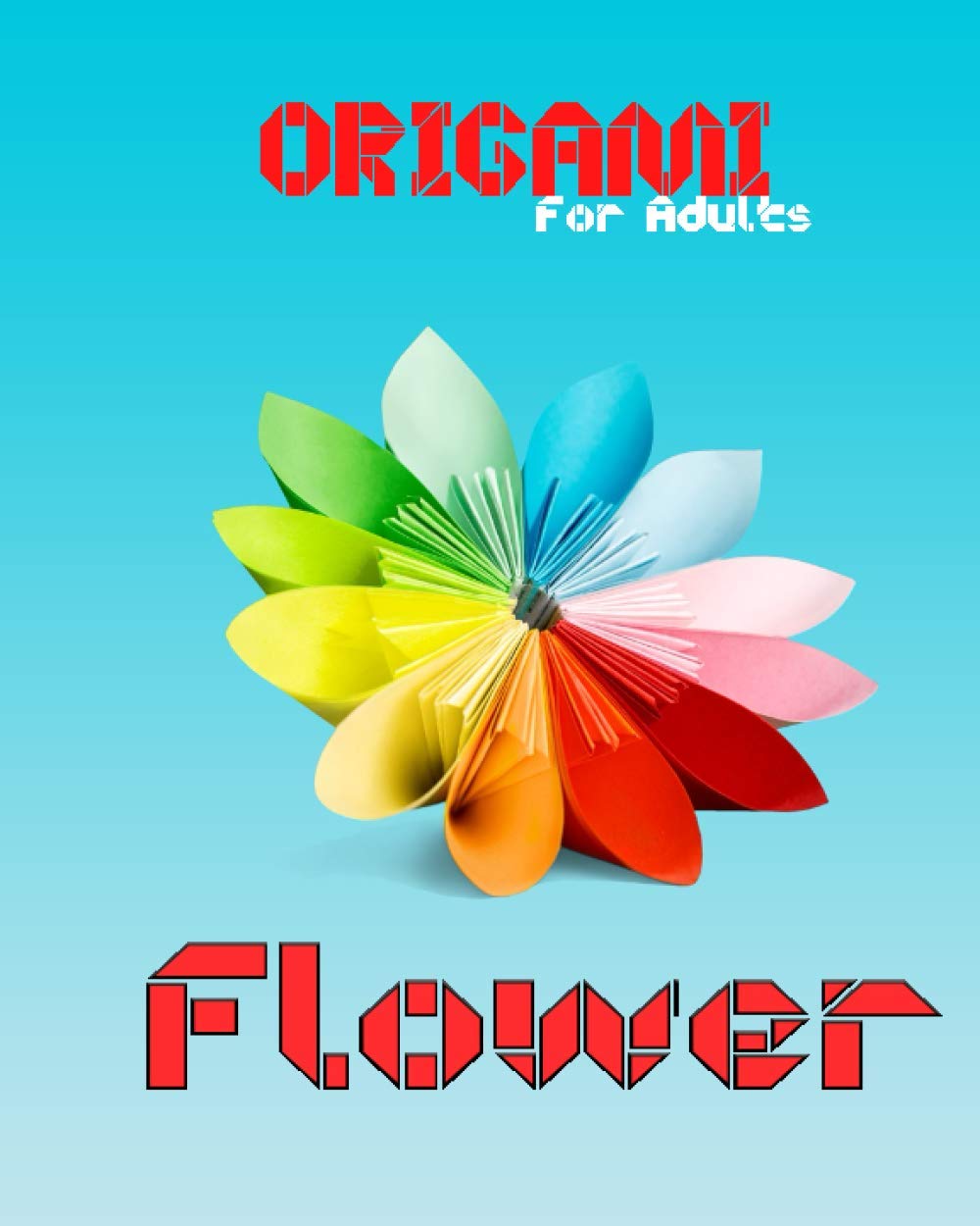 Origami flower for Adults: Origami Kit - flower- Includes Origami Book ...