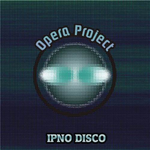 Play Ipno Disco by Opera Project on Amazon Music