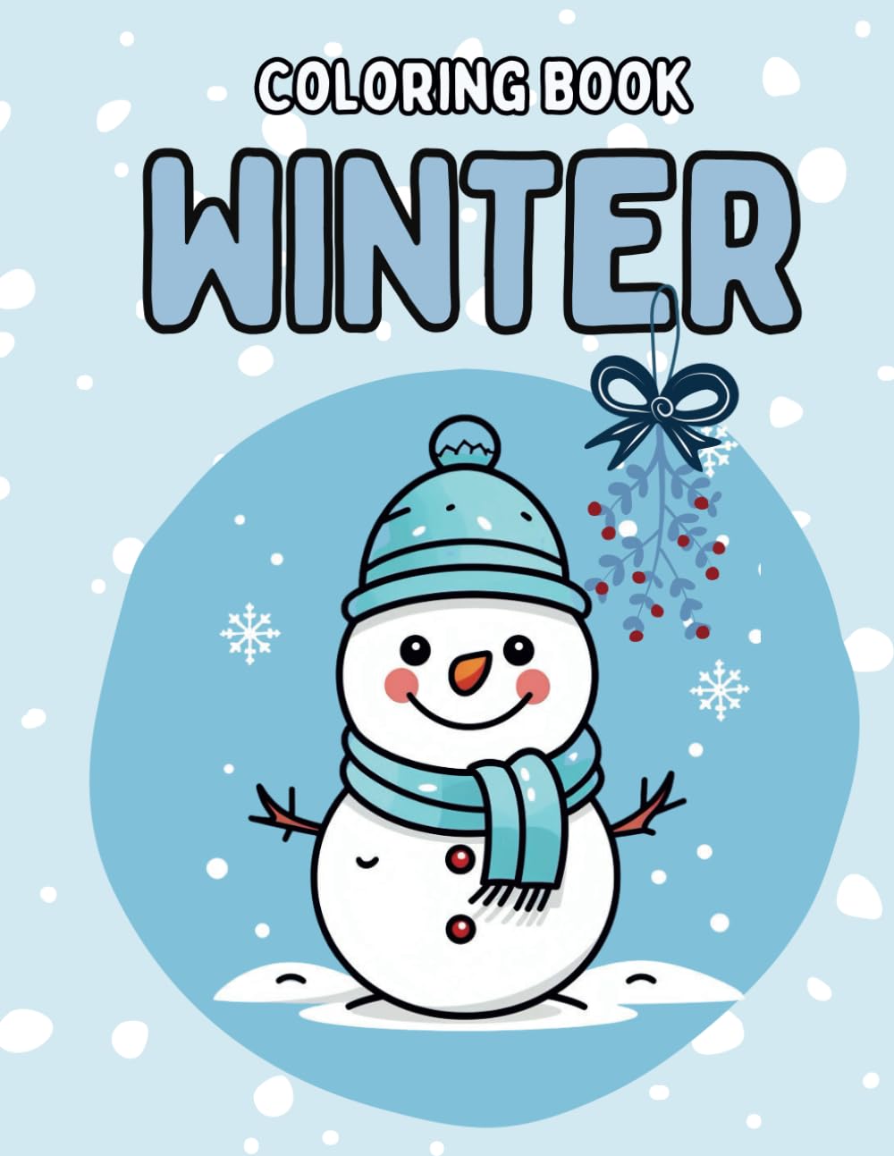 Simple WINTER Coloring Book for Babies, Toddlers, Pre-school Kids: Easy ...