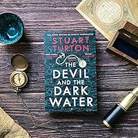 The Devil and the Dark Water: The mind-blowing new murder mystery from ...