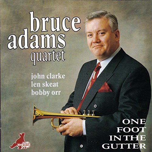 One Foot In The Gutter by Bruce Adams Quartet on Amazon Music - Amazon ...