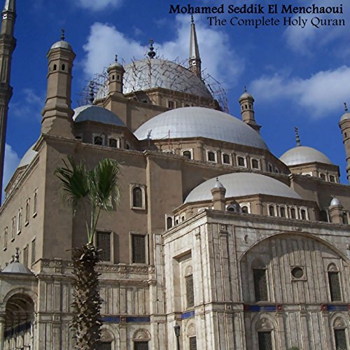 Amazon.com: The Complete Holy Quran : Mohamed Seddik El Menchaoui ...
