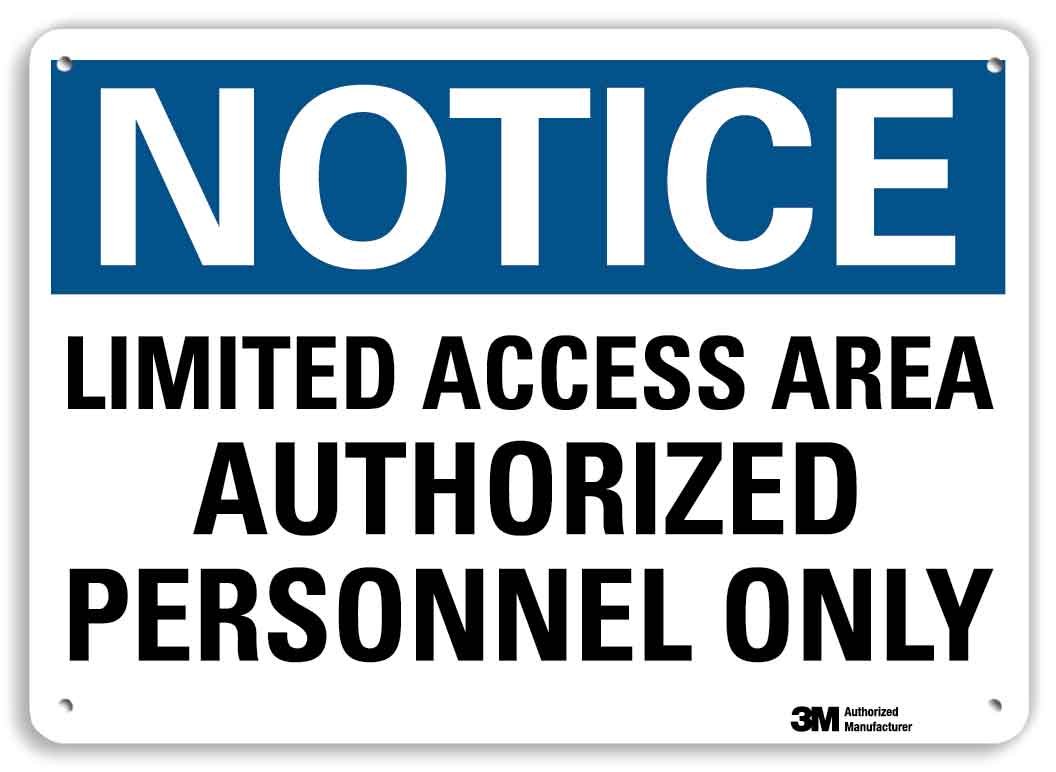 SmartSign “Notice - Limited Access Area, Authorized Personnel Only ...