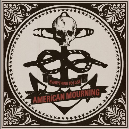 Amazon.com: Everything To Lose : American Mourning: Digital Music