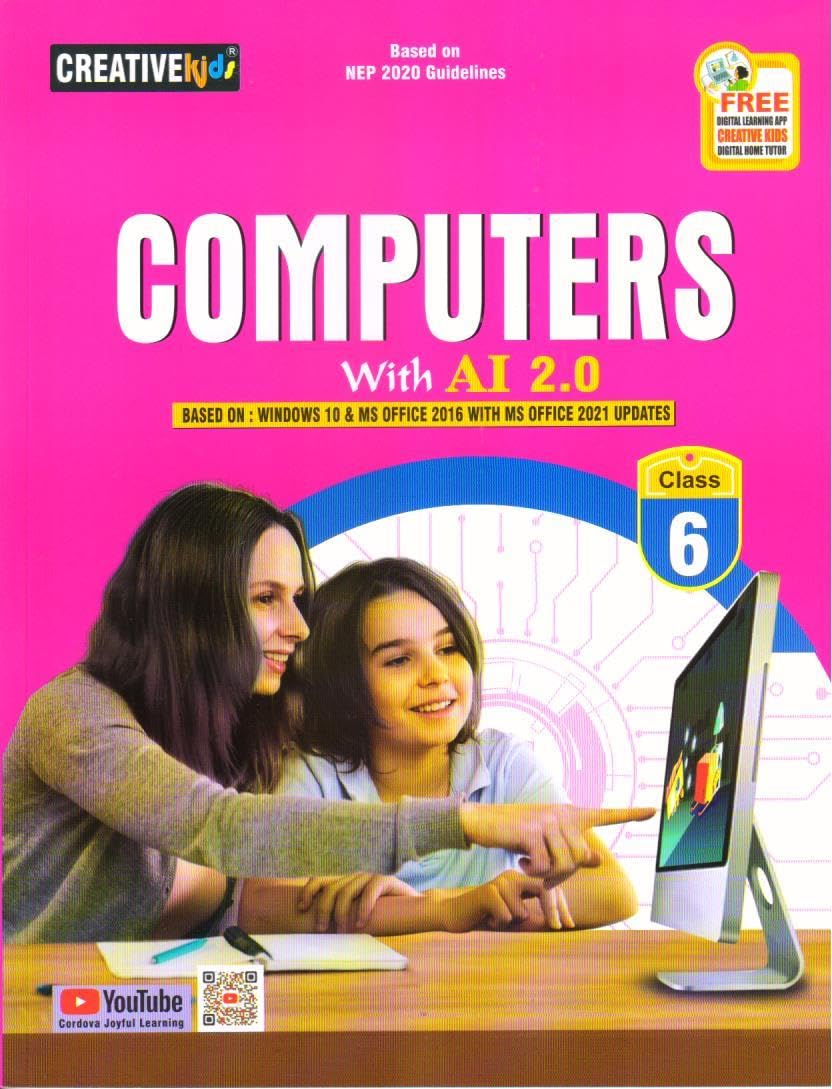 Creative Kids Computers with AI 2.0 Class 6 : Amazon.in: Books