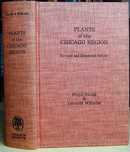 Plants of the Chicago region: A Checklist of the Vascular Flora of the ...