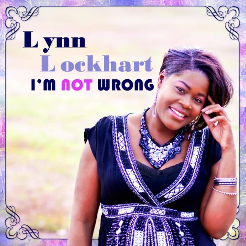 Play I'm Not Wrong by Lynn Lockhart on Amazon Music