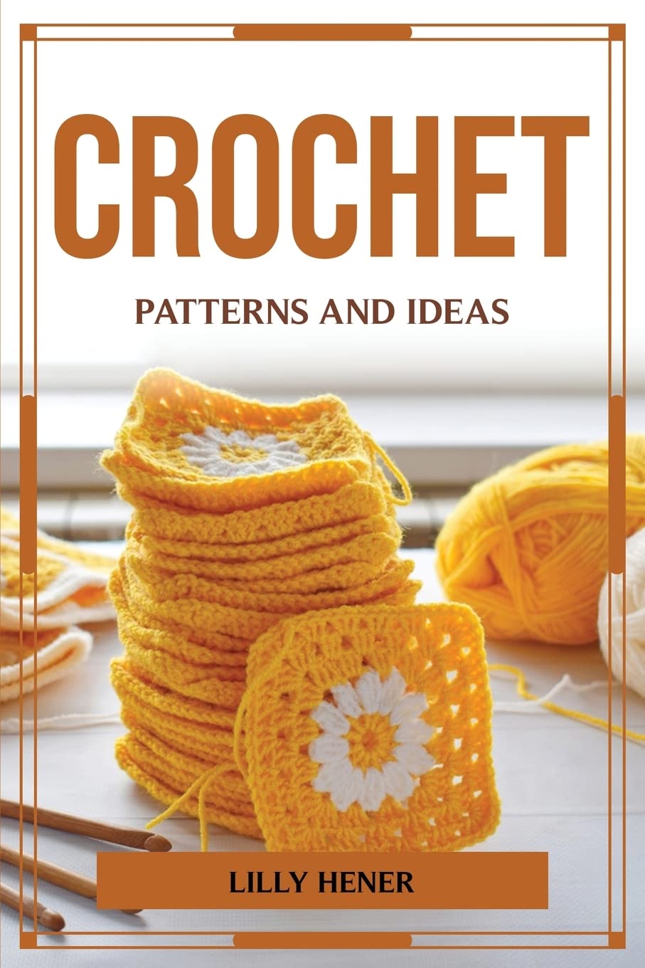 Amazon.com: Crochet Patterns and Ideas: 9781804776551: Lilly Hener: Books