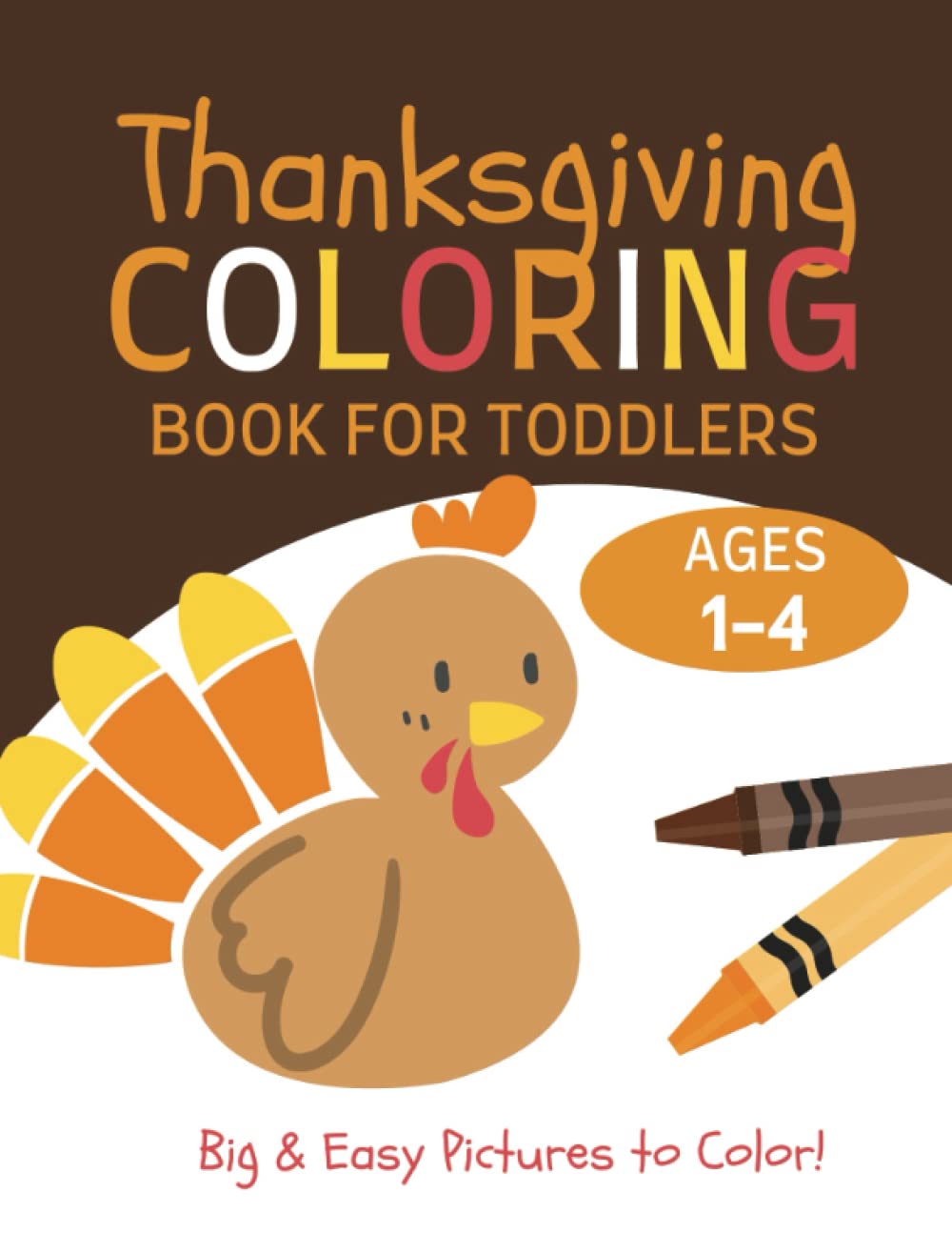 Amazon.com: Thanksgiving Coloring Book for Toddlers Ages 1-4: Simple ...