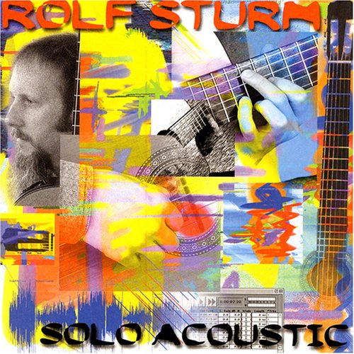 Sturm, Rolf - Solo Acoustic - Amazon.com Music