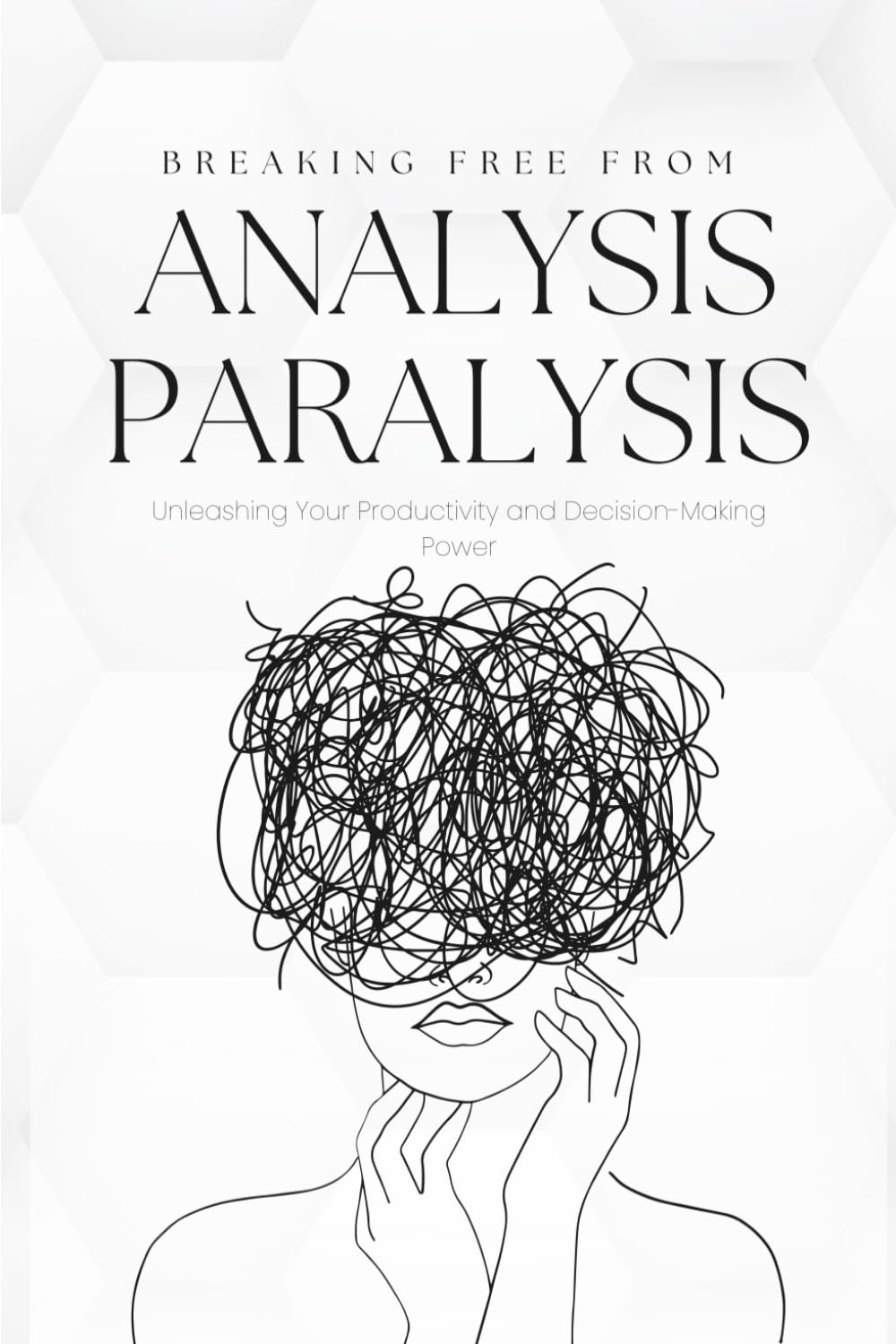 Amazon | Breaking Free from Analysis Paralysis: Unleashing Your ...