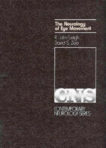 The Neurology of Eye Movements (Contemporary Neurology): 9780803655249 ...