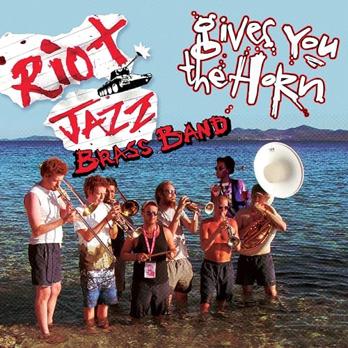 Amazon.com: Gives You the Horn : Riot Jazz Brass Band: Digital Music
