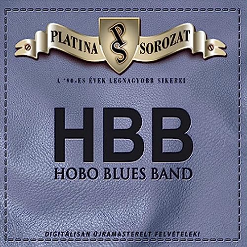 Play Platina sorozat by Hobo Blues Band on Amazon Music