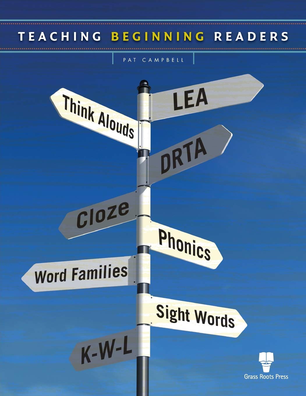 Teaching Beginning Readers: Campbell, Dr. Pat: 9781926583136: Amazon ...