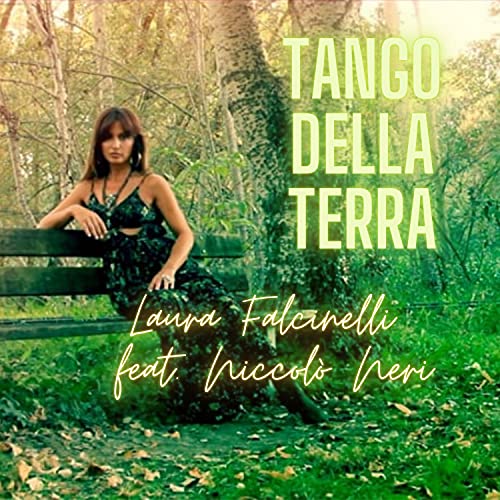 Amazon.co.jp: Tango della Terra (feat. Niccolò Neri) : Laura Falcinelli ...