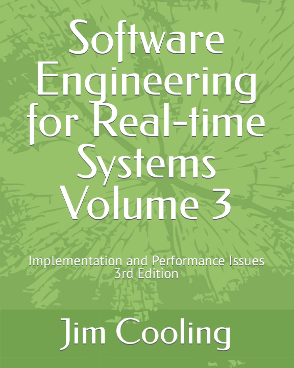 Amazon | Software Engineering for Real-time Systems Volume 3: Implementation and performance ...