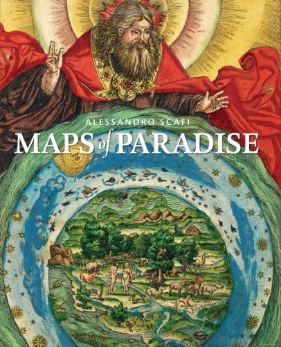 Maps of Paradise: Scafi, Alessandro: 9780712357098: Amazon.com: Books
