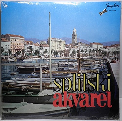 IVO TIJARDOVIC - Splitski akvarel - Odlomci iz narodne operete u tri ...