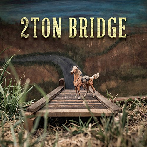 Amazon.com: 2ton Bridge : 2Ton Bridge: Digital Music